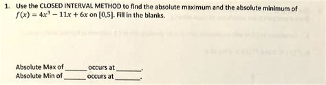 Solved Use The CLOSED INTERVAL METHOD To Find The Chegg
