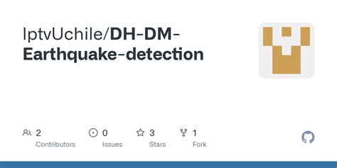 github lptvuchile dh dm earthquake detection