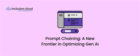 how to harness the power of prompt chaining in generative ai