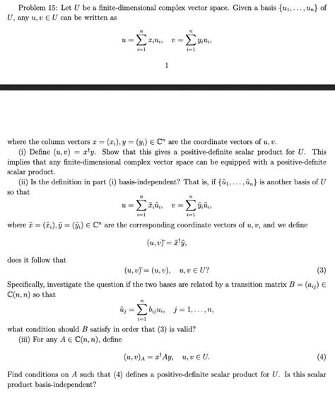 Solved Problem Let U Be A Finite Dimensional Complex Chegg