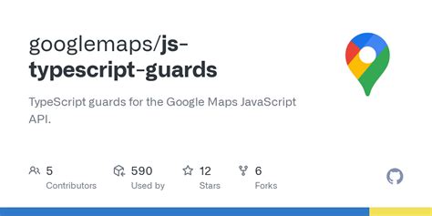 GitHub Googlemaps Js Typescript Guards TypeScript Guards For The Google Maps JavaScript API