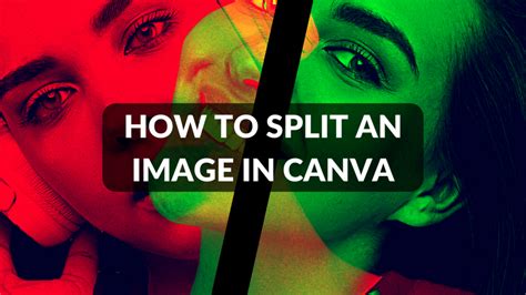 How To Split An Image In Canva Template Fonts