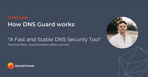 🛡️ Get Firsthand Insights From Our Developer Terrence Risse As He Shares How Dns Guard