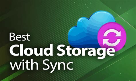 Best Cloud Storage With Sync