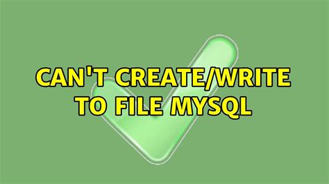 can t create write to file mysql youtube
