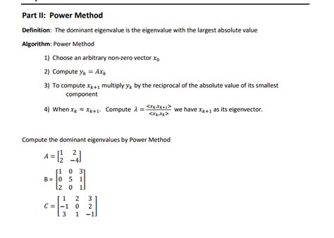 Solved Part Ii Power Method Definition The Dominant