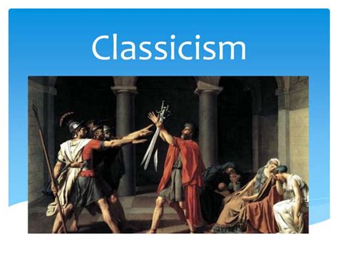 Classicism Pptx