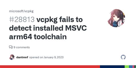Vcpkg Fails To Detect Installed Msvc Arm64 Toolchain · Issue 28813 · Microsoftvcpkg · Github