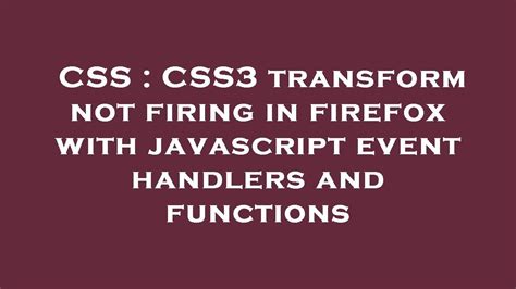 css css3 transform not firing in firefox with javascript event