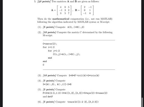Solved Points Two Matrices A And B Are Given As Chegg