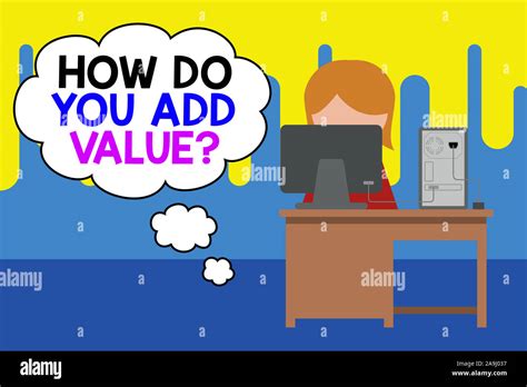 Text Sign Showing How Do You Add Value Question Business Photo