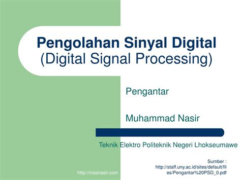 PPT Pengolahan Sinyal Digital Digital Signal Processing PowerPoint Presentation ID