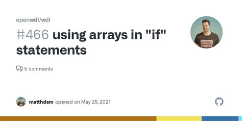 Using Arrays In If Statements · Issue 466 · Openwdlwdl · Github