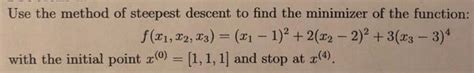 solved use the method of steepest descent to find the