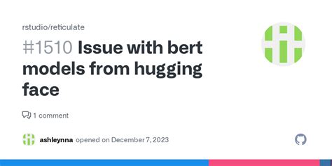 Issue With Bert Models From Hugging Face · Issue 1510 · Rstudio