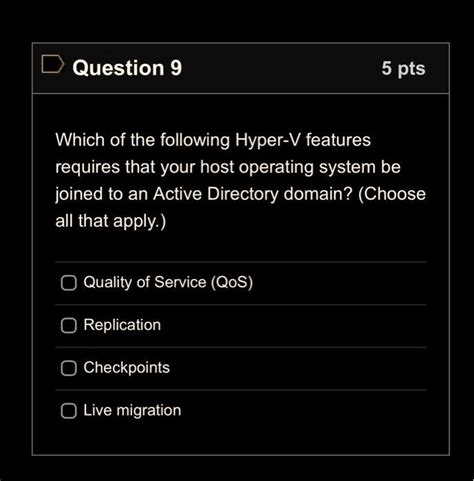 solved which of the following hyper v features requires that your host