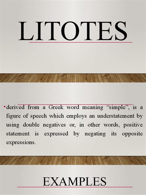 Litotes Examples