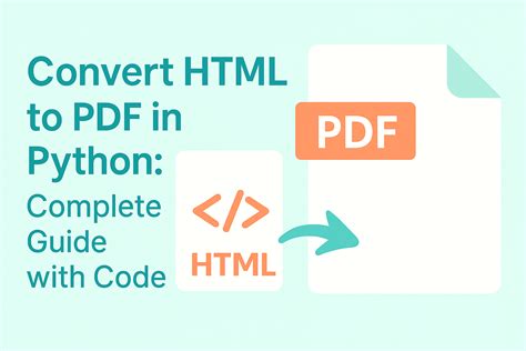 Convert Html To Pdf In Python Complete Guide With Code