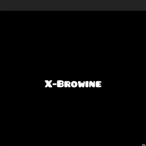 X Browine Youtube