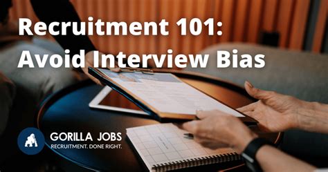 Recruitment 101 Ten Ways To Avoid Interview Bias