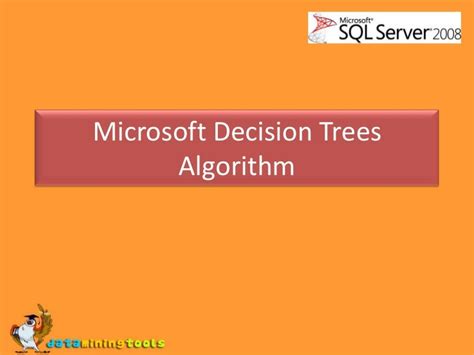 ms sql server decision trees algorithm