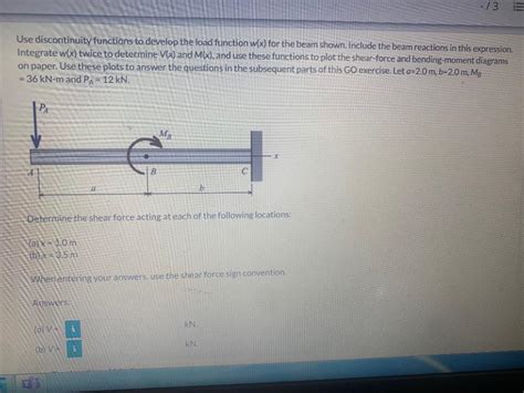 Solved 13 Use Discontinuity Functions To Develop The Load