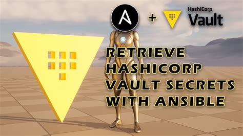 How To Get Secrets From Hashicorp Vault Using Ansible And Use Them In Playbooks Youtube