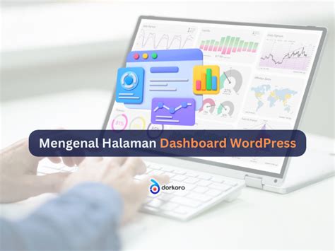 Mengenal Halaman Dashboard Wordpress Dorkoro Creative