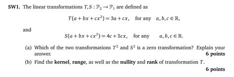 Solved The Linear Transformations T S P2→p1 ﻿are Defined