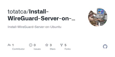 GitHub Totatca Install WireGuard Server On Ubuntu Install WireGuard