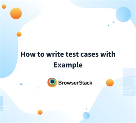 Test Case Templates With Example Browserstack
