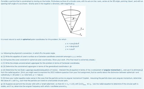 Solved It Is Most Natural To Work In Spherical Polar Chegg