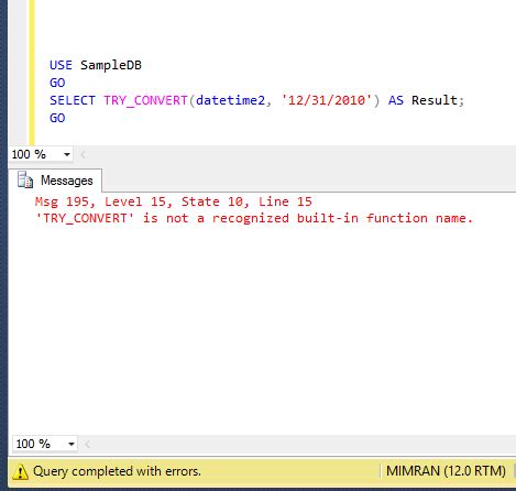 SQL SERVER Fix Error 195 TRY CONVERT Is Not A Recognized Built