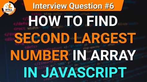 How To Find Second Largest Number In Array Javascript Tutorials In