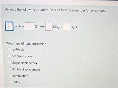 Solved Balance The Following Equation Be Sure To Write A