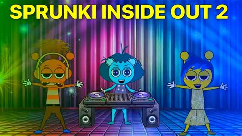 Sprunki Inside Out 2 Song Animated Music Video Youtube