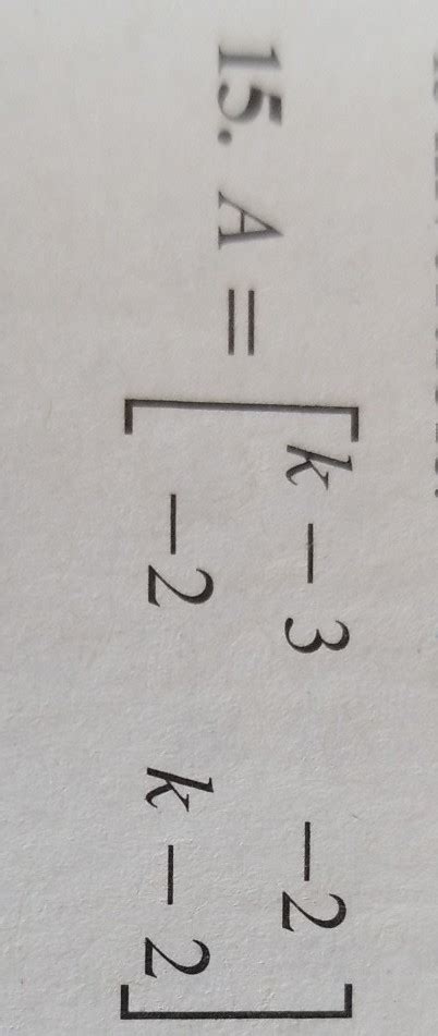 solved in exercises 15 18 find the values of k for which