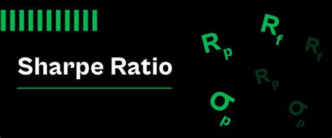 Everything You Need To Know About The Sharpe Ratio