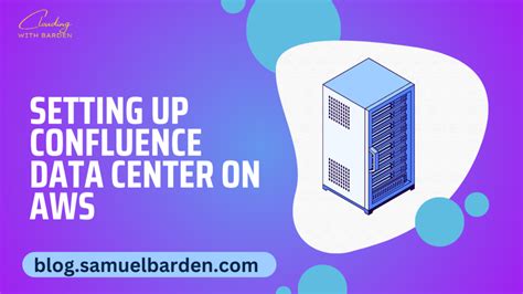 Setting Up Confluence Data Center On Aws Clouding With Barden