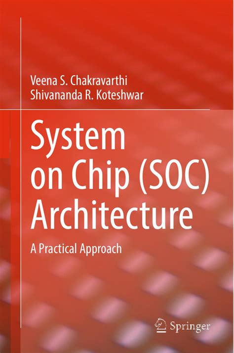 System On Chip Soc Architecture A Practical Approach Expert Training
