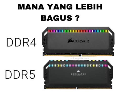 Perbedaan RAM DDR VS DDR Mana Yang Harus Dipilih Suka Ngulik