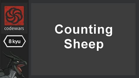 Coding For Fun Codewars Ep 3 Counting Sheep Youtube