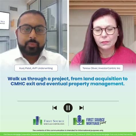 kunj patel and teresa oliver on cmhc first source mortgage