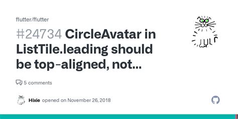 CircleAvatar In ListTile Leading Should Be Top Aligned Not Center Aligned Vertically Issue