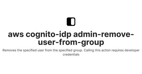 Aws Cognito Idp Admin Remove User From Group Fig