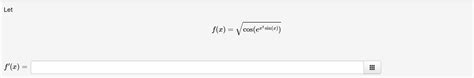 Solved Let F X Cos Ex Sin X F X Chegg Com