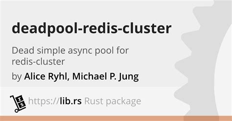 Deadpool Redis Cluster — Rust Parser Librs