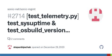 Test Telemetry Py Test Sysuptime Test Osbuild Version Should Run Only Against Master As This
