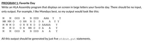 Program 1 Favorite Day Write An Hla Assembly Program