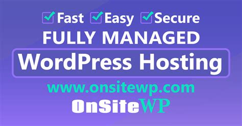 fully managed wordpress web hosting onsitewp